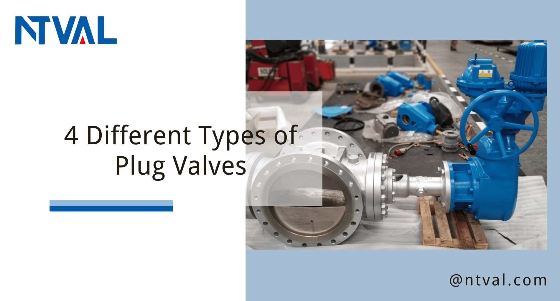 4 Different Types Of Plug Valves | NTVAL